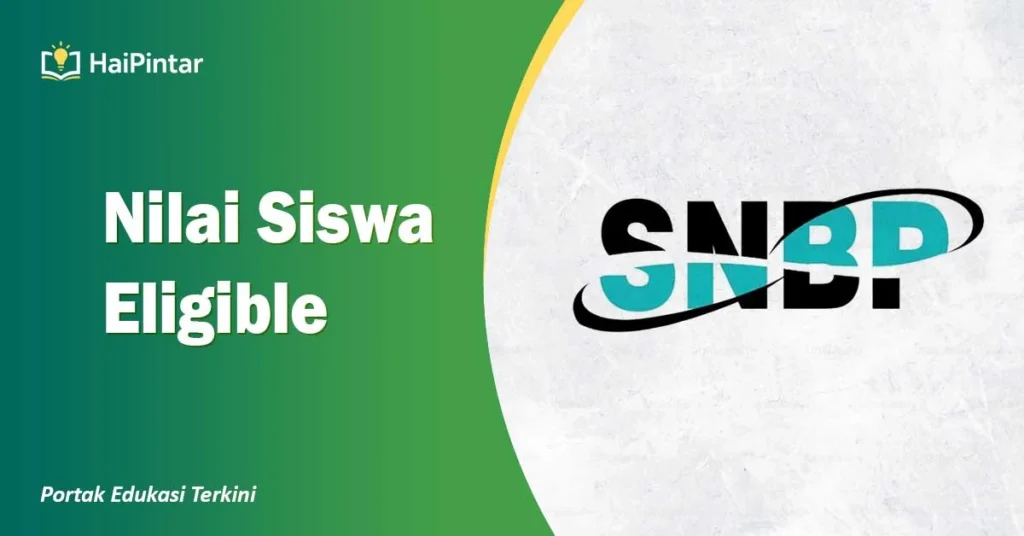 Rata-Rata Nilai Siswa Eligible 2026, Statistik SNBP Terlengkap! - Hai ...